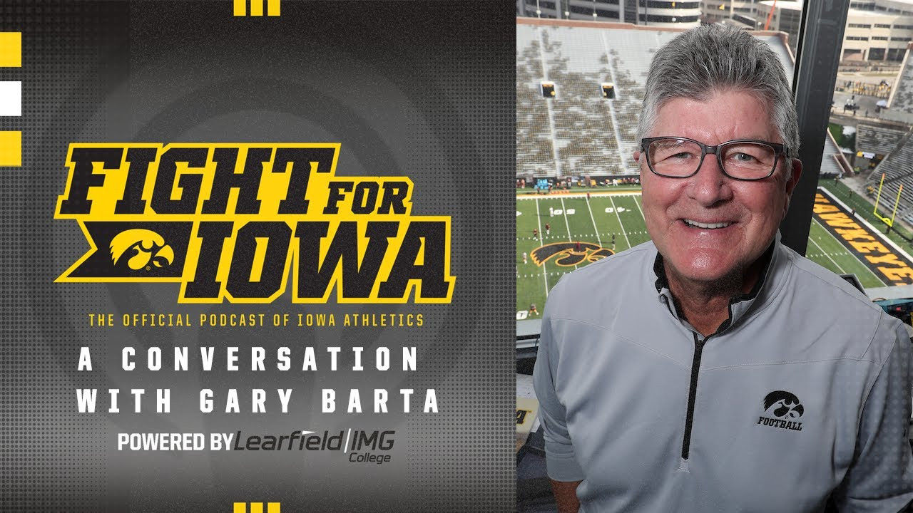 Gary Barta gives an update with Gary Dolphin in Fight for Iowa #8 - 5. ...